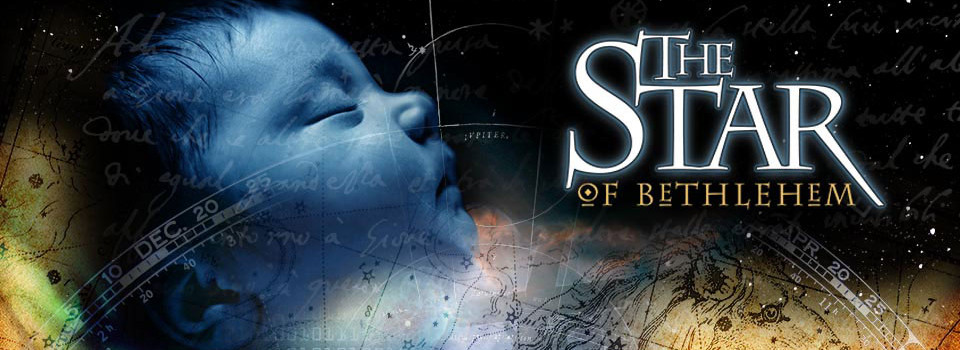 The Star of Bethlehem: Documentary – The Son of God