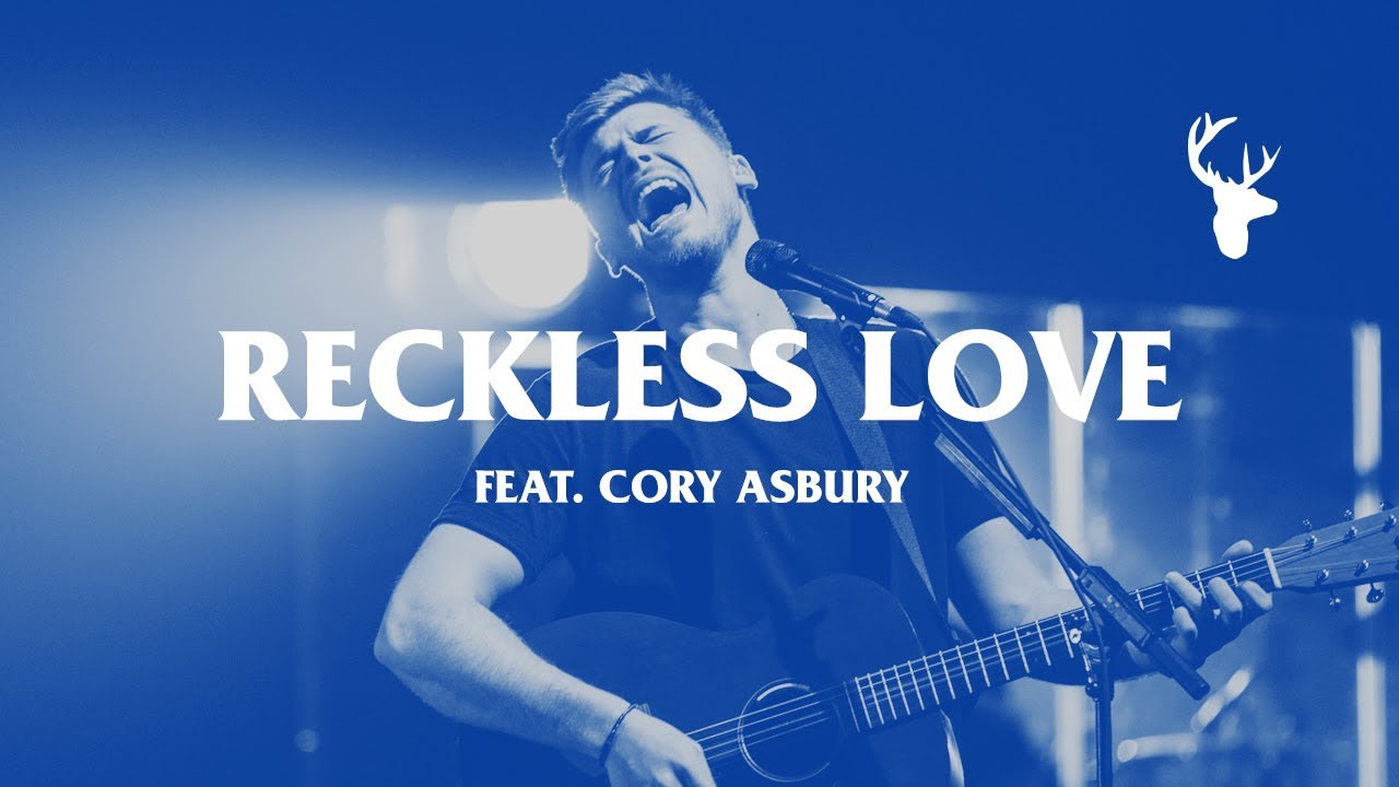 RECKLESS LOVE (Official Live Version) – Cory Asbury w/ Story Behind the ...