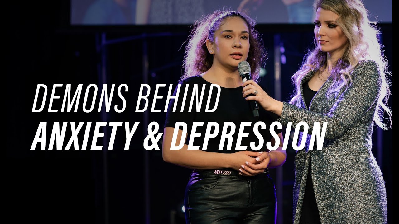 DEMONS Behind ANXIETY and DEPRESSION – The Son of God